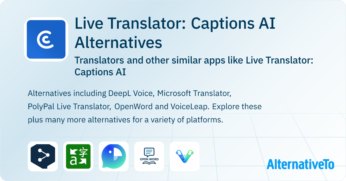 Live Translator: Captions AI Alternatives: Top 5 Translators & Similar ...