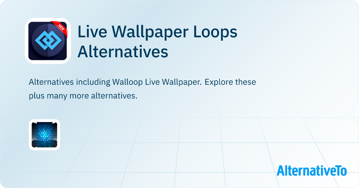 Live Wallpaper Loops Alternatives - Explore Similar Apps | AlternativeTo
