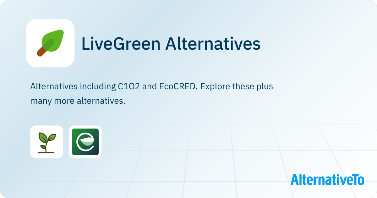 LiveGreen Alternatives - Explore Similar Apps | AlternativeTo