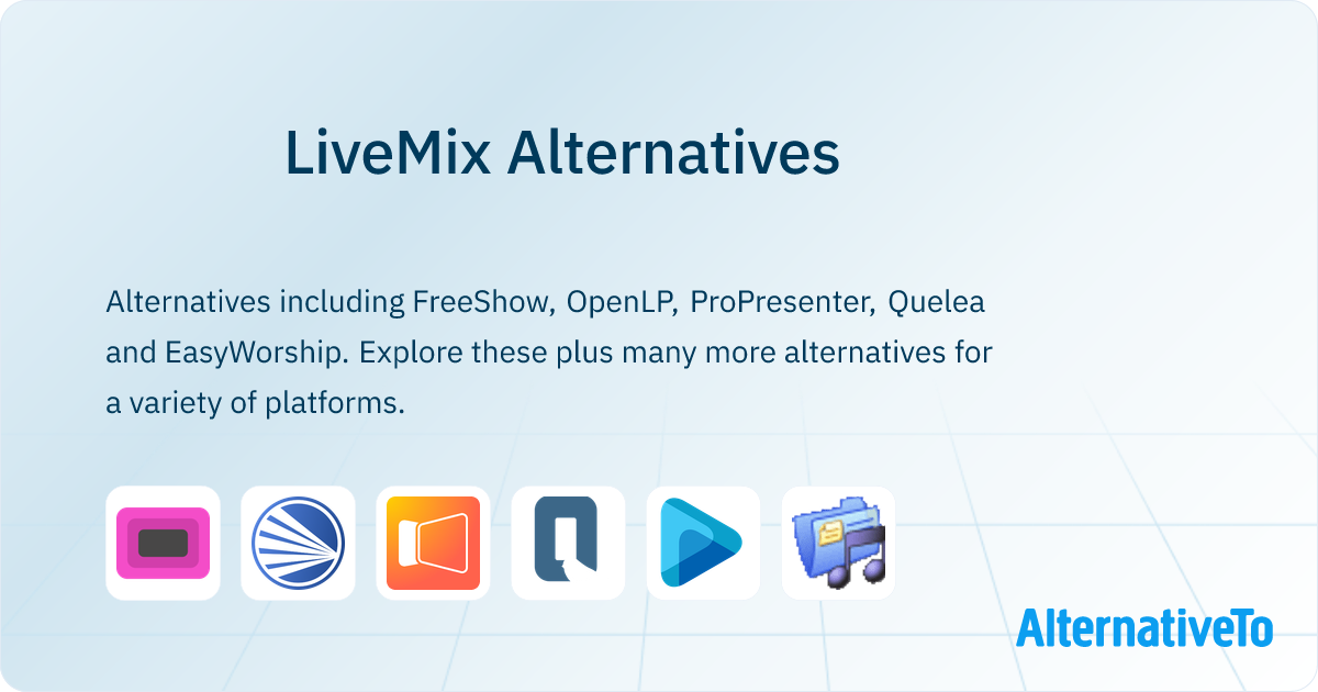 LiveMix Alternatives - Explore Similar Software | AlternativeTo