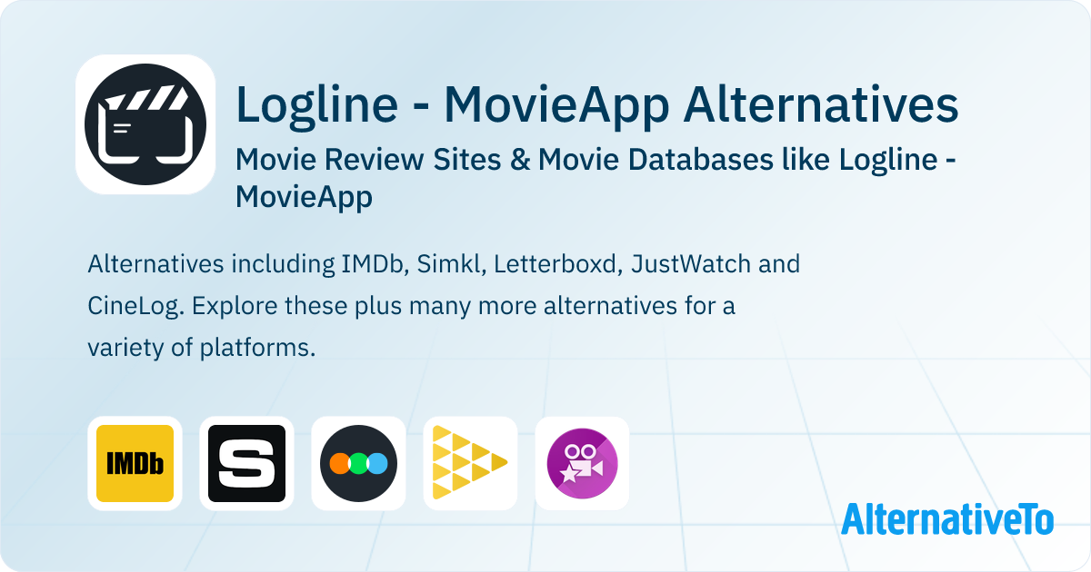 Logline - MovieApp Alternatives: Top 5 Movie Review Sites | AlternativeTo