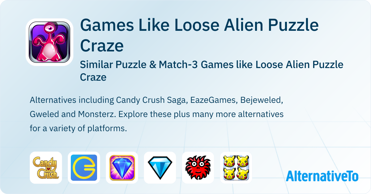 Games Like Loose Alien Puzzle Craze: Similar Puzzle Games | AlternativeTo