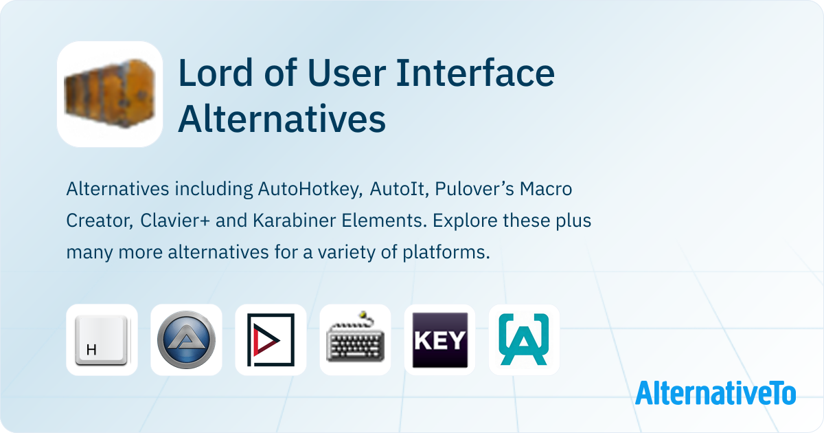Lord of User Interface Alternatives - Explore Similar Software ...