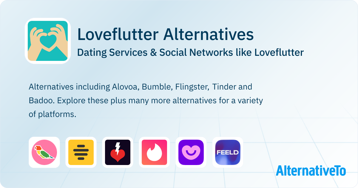 Loveflutter Alternatives: Top 12 Dating Services | AlternativeTo