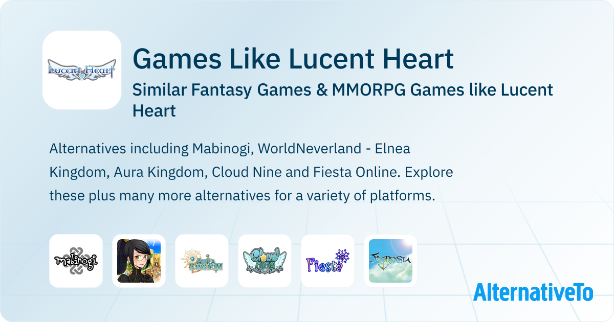 Games Like Lucent Heart: Similar Fantasy Games & MMORPG Games ...