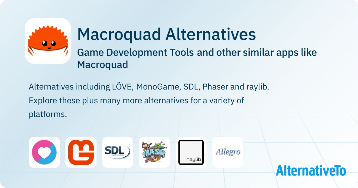 Macroquad Alternatives: Top 11 Game Development Tools & Similar Apps ...