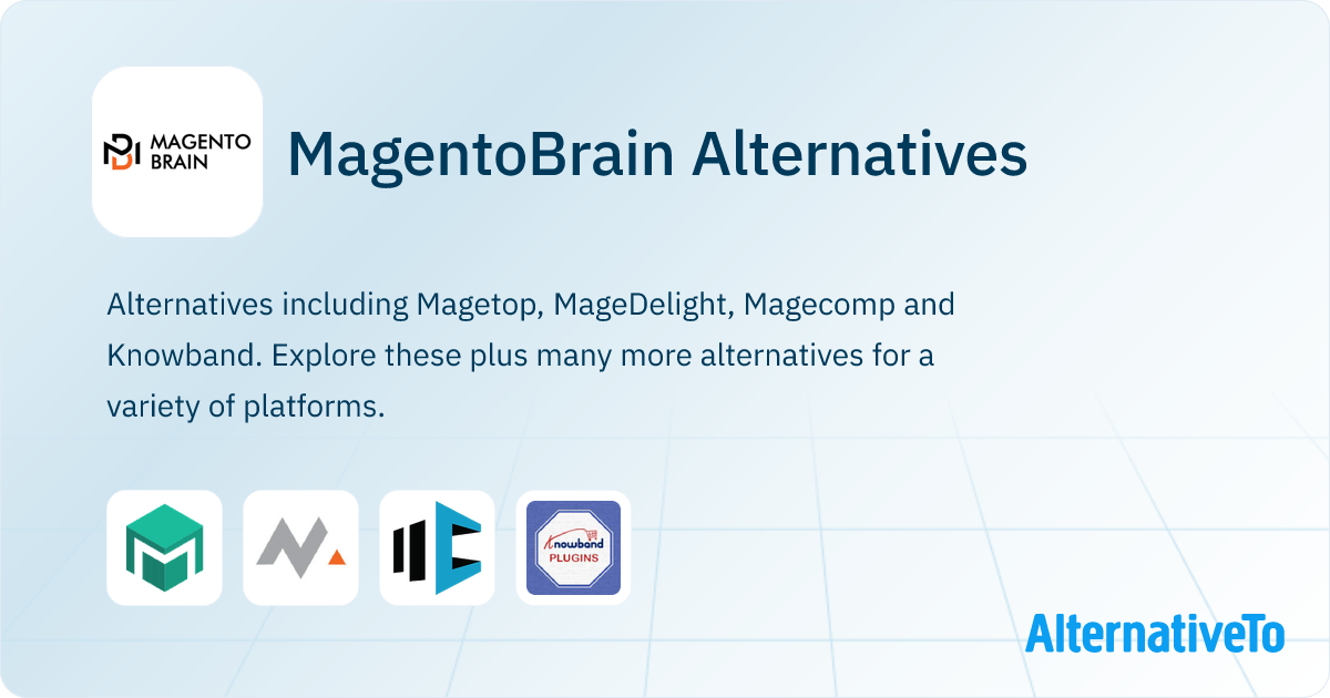 MagentoBrain Alternatives - Explore Similar Sites & Apps | AlternativeTo
