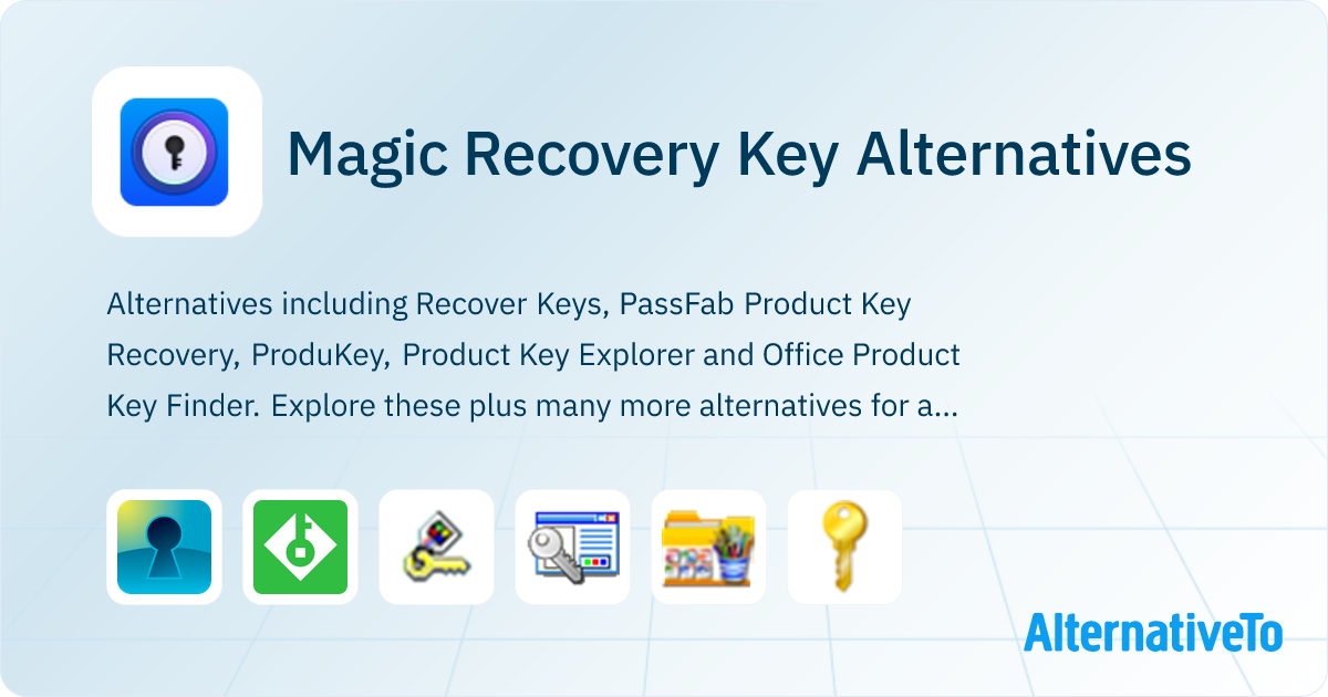 Magic Recovery Key Alternatives - Explore Similar Software | AlternativeTo