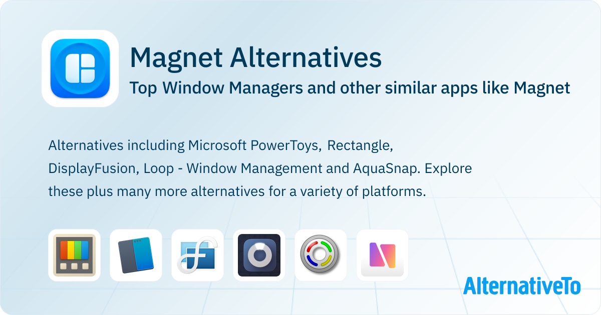 Great Magnet Alternatives: Top Window Managers in 2026 | AlternativeTo