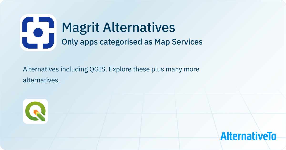 Magrit Alternatives: Top 1 Map Services | AlternativeTo