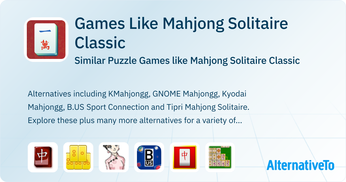 Games Like Mahjong Solitaire Classic: Similar Puzzle Games 2025 ...
