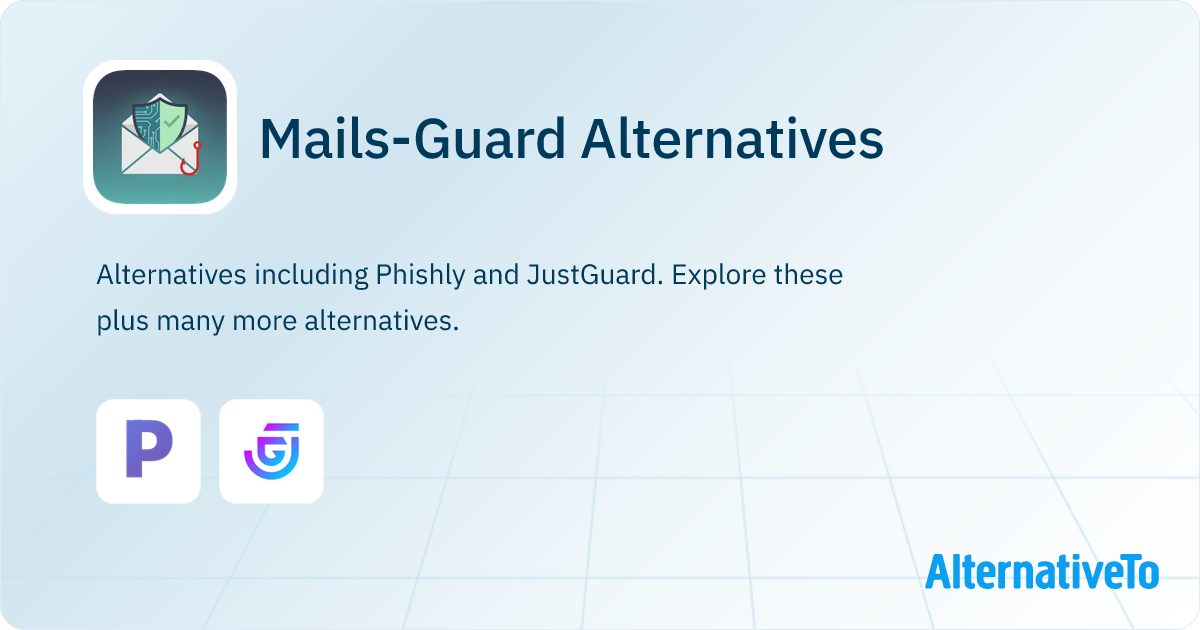 Mails-Guard Alternatives - Explore Similar Sites & Apps | AlternativeTo