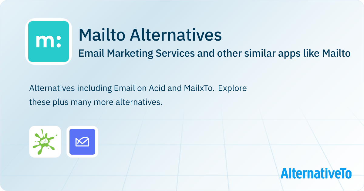 Mailto Alternatives: Top 2 Email Marketing Services & Similar Websites ...