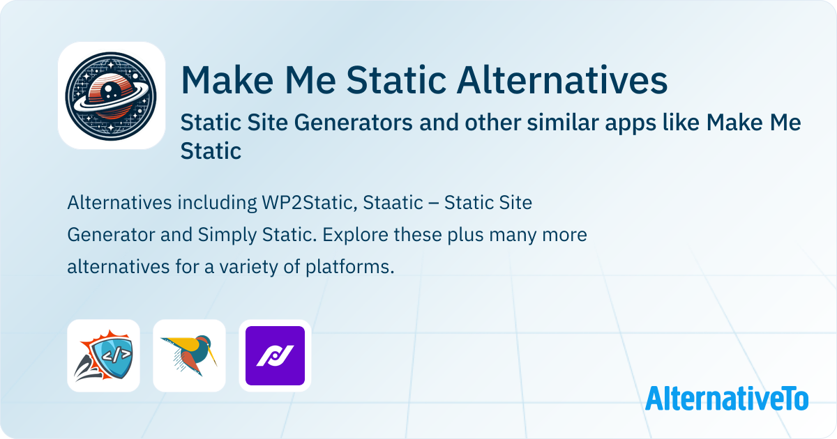 Make Me Static Alternatives: Top 3 Static Site Generators & Similar ...