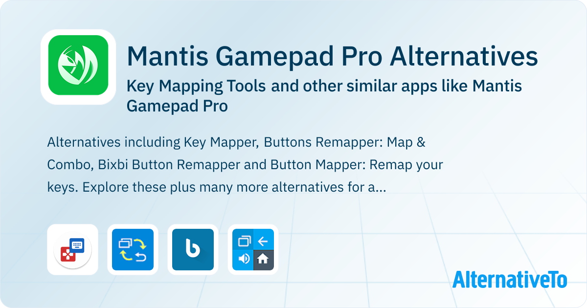 Mantis Gamepad Pro Alternatives: Top 4 Key Mapping Tools & Similar Apps ...