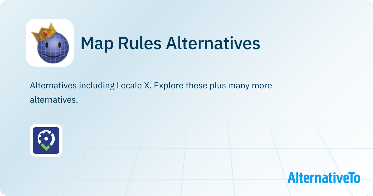 Map Rules Alternatives and Similar Apps | AlternativeTo