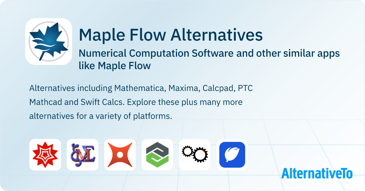 Maple Flow Alternatives: Top 5 Numerical Computation Software & Similar ...