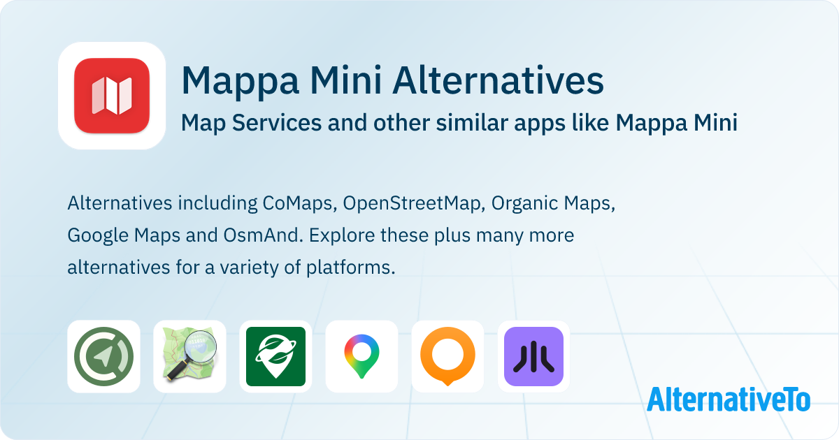 Mappa Mini Alternatives: Map Services & Similar Apps - Page 2 ...