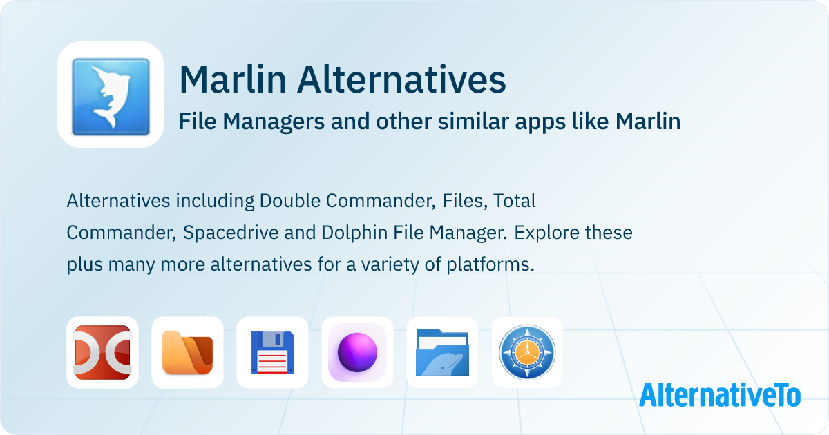 Marlin Alternatives: File Managers & Similar Apps - Page 6 | AlternativeTo