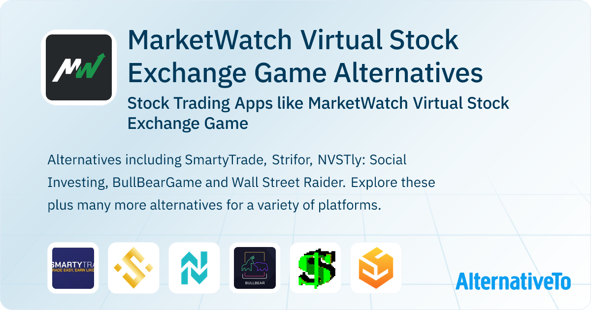 MarketWatch Virtual Stock Exchange Game Alternatives: Top 12 Stock ...