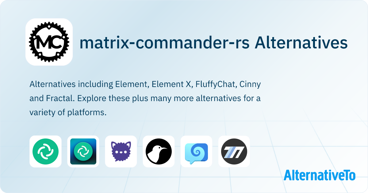 matrix-commander-rs Alternatives - Explore Similar Software | AlternativeTo