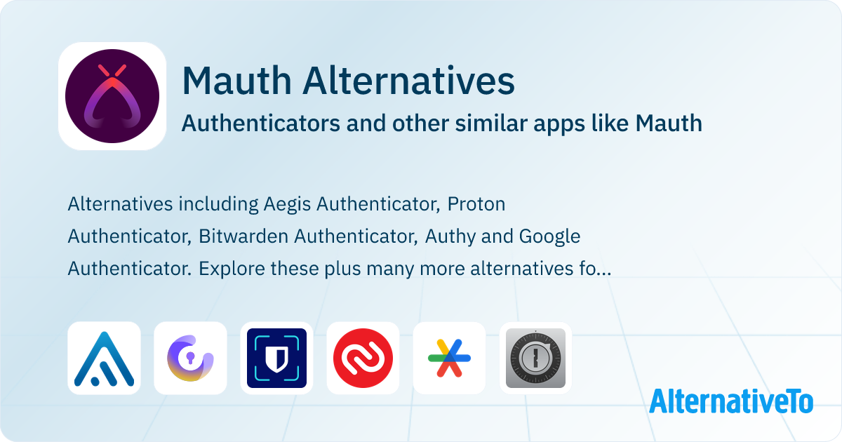 Mauth Alternatives: Top 12 Authenticators & Similar Apps | AlternativeTo