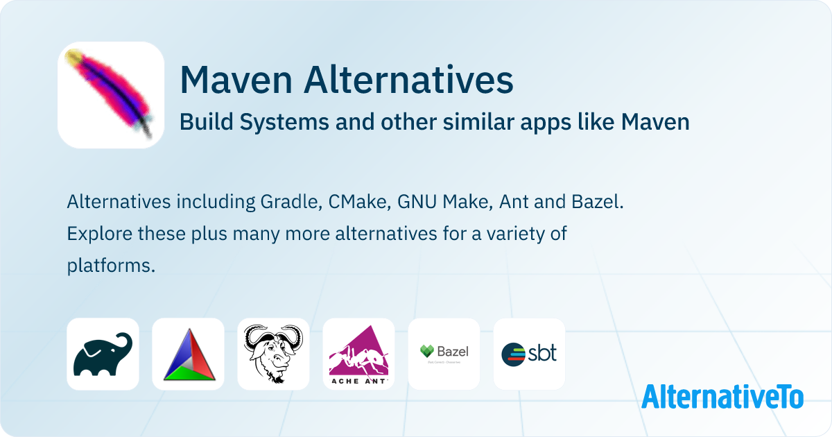 Maven Alternatives: Top 12 Build Systems & Similar Apps | AlternativeTo