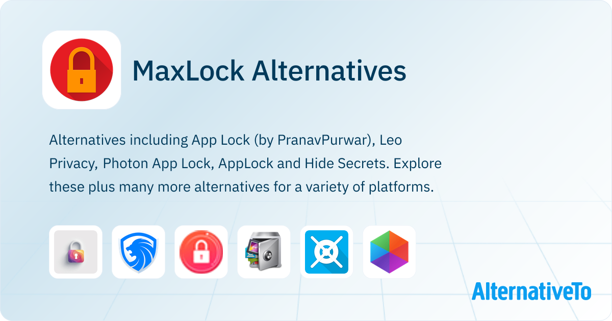 MaxLock Alternatives - Explore Similar Apps | AlternativeTo