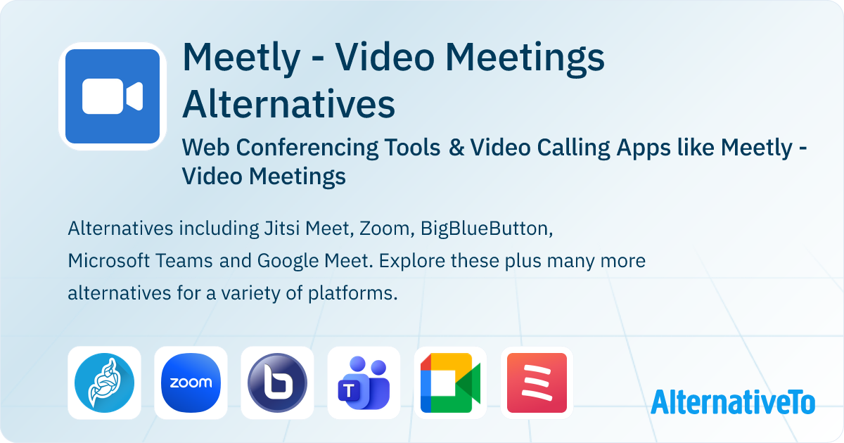 Meetly - Video Meetings Alternatives: Top 10 Web Conferencing Tools ...