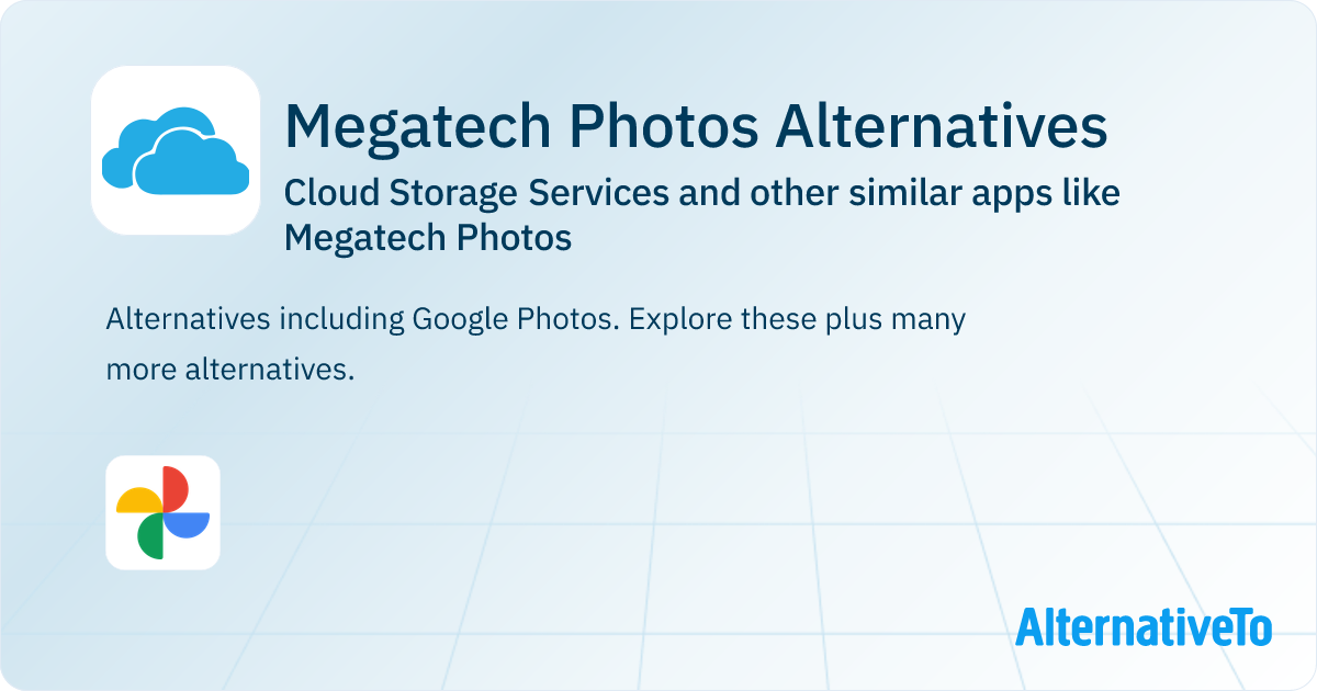 Megatech Photos Alternatives - Explore Similar Sites & Apps | AlternativeTo