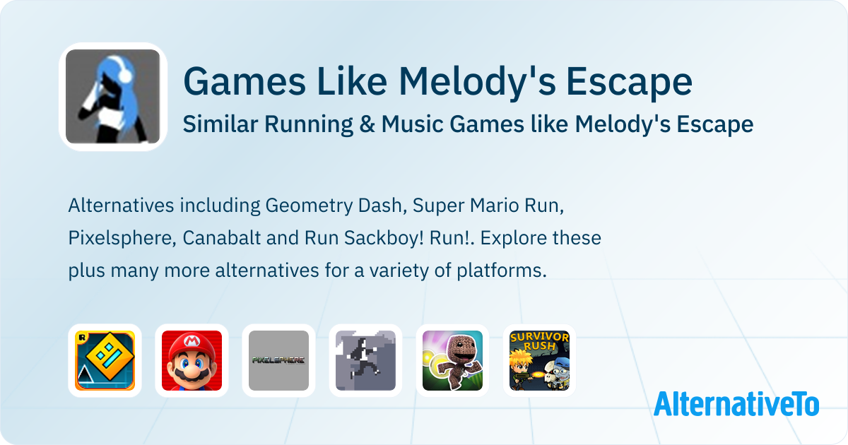Games Like Melody's Escape: Similar Running Games | AlternativeTo