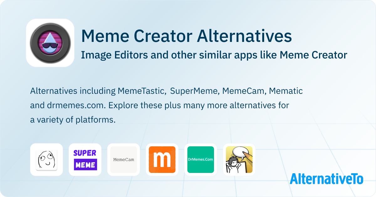 Meme Creator Alternatives: Top 13 Image Editors & Similar Apps ...