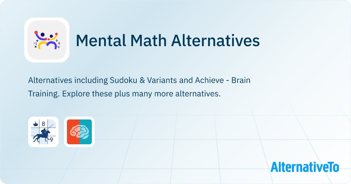 Mental Math Alternatives and Similar Apps | AlternativeTo