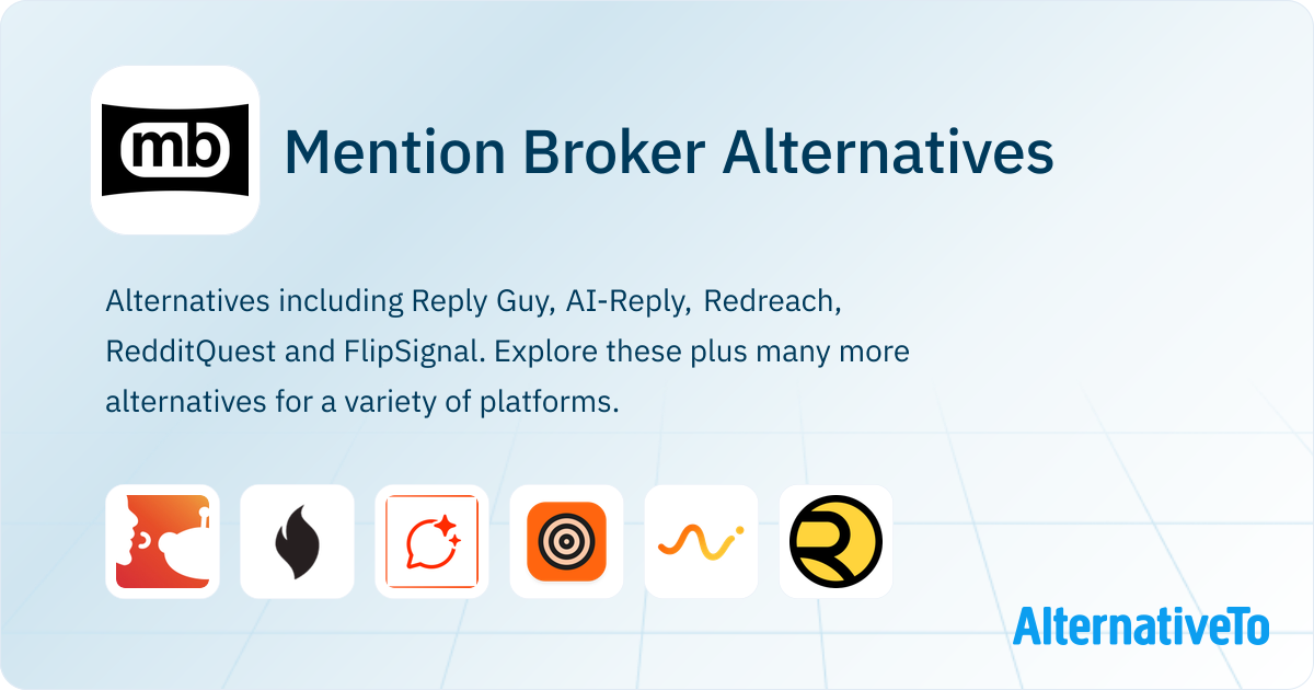 Mention Broker Alternatives - Explore Similar Sites & Apps | AlternativeTo