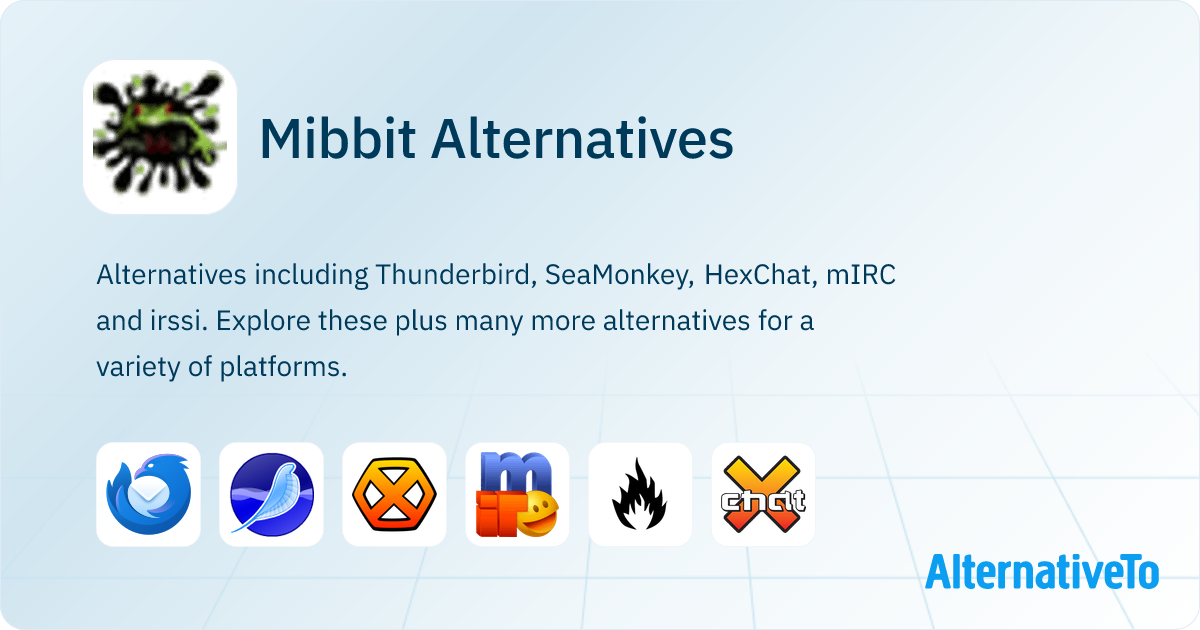 Mibbit Alternatives - Explore Similar Sites & Apps | AlternativeTo