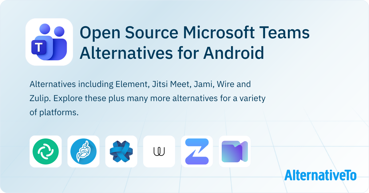 Open Source Microsoft Teams Alternatives for Android: Group Chat Apps ...