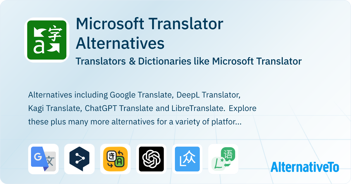 Microsoft Translator Alternatives: Top 12 Translators | AlternativeTo