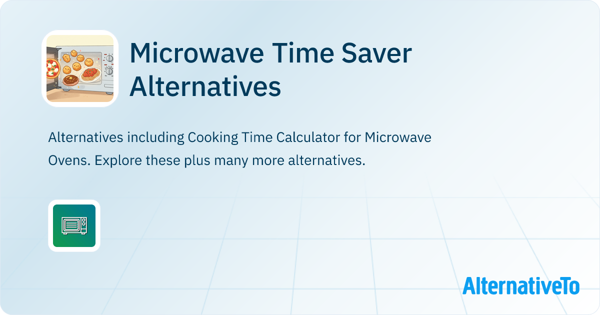 Microwave Time Saver Alternatives - Explore Similar Apps & Services ...