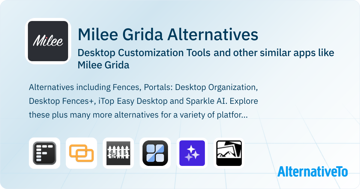 Milee Grida Alternatives: Top 12 Desktop Customization Tools & Similar ...