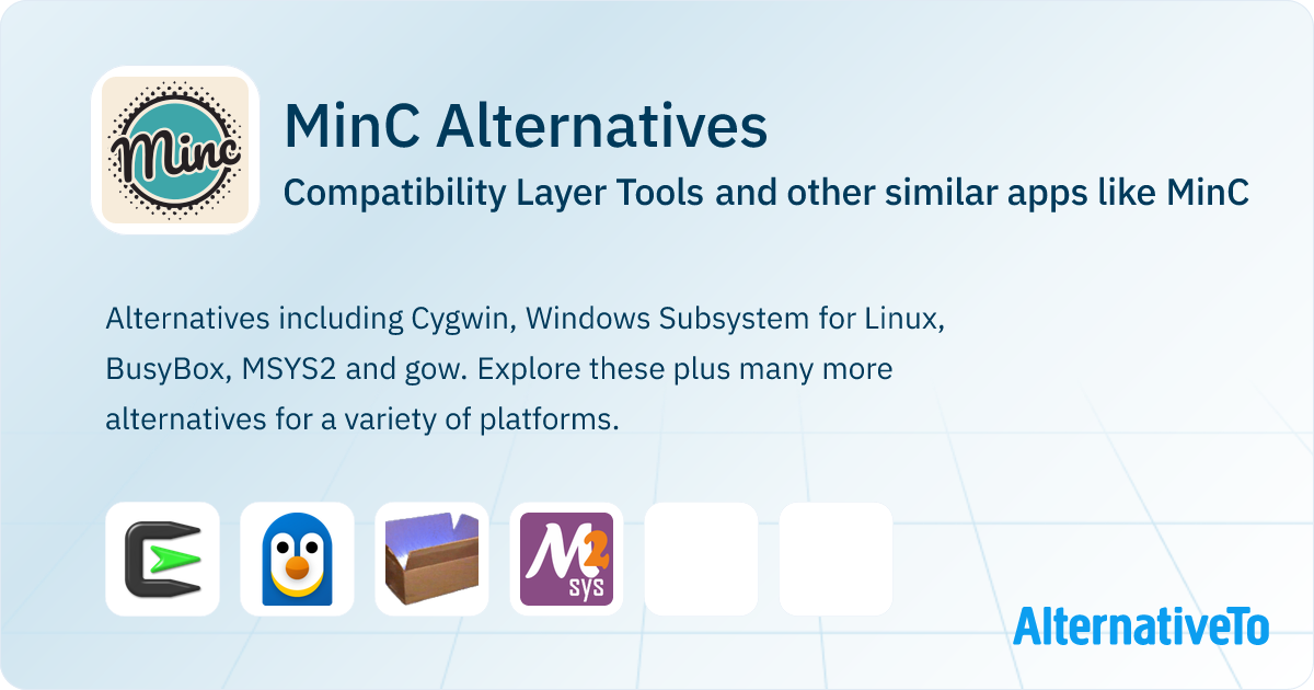 MinC Alternatives: Top 7 Compatibility Layer Tools & Similar Apps ...