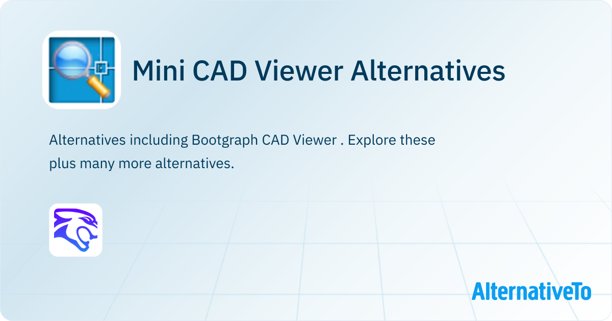 Mini CAD Viewer Alternatives - Explore Similar Software | AlternativeTo