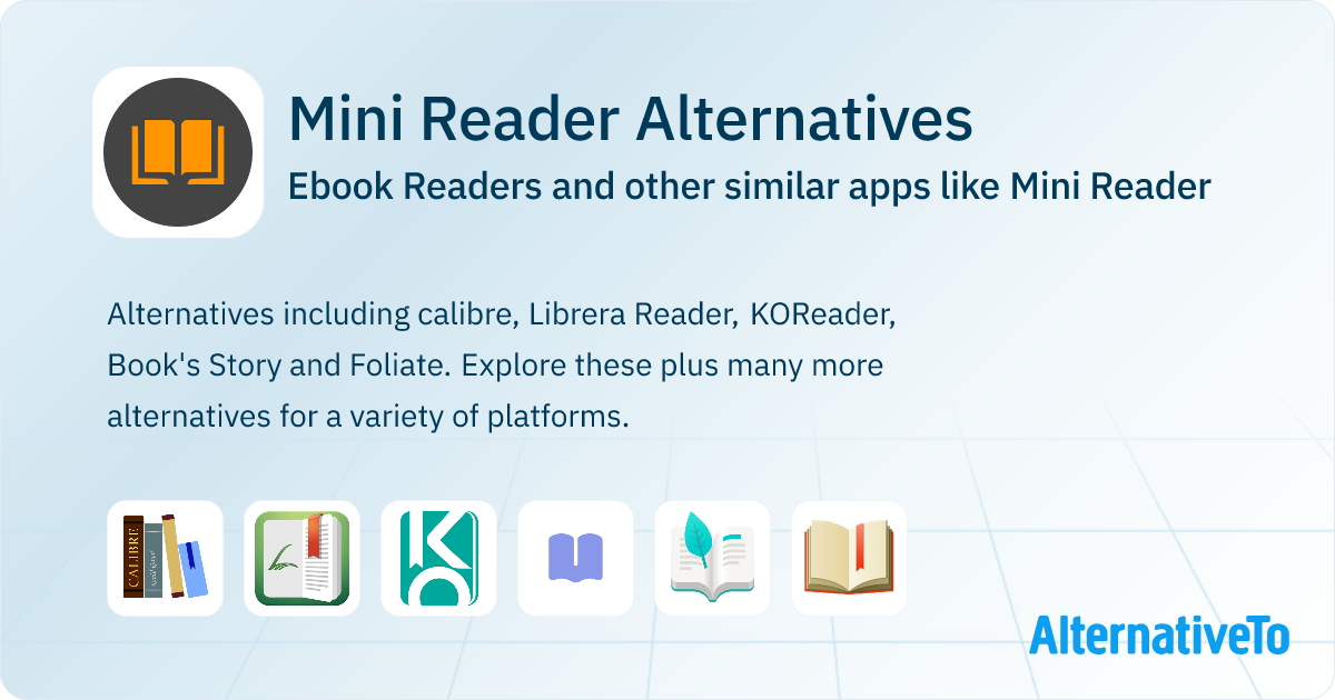 Mini Reader Alternatives - Explore Similar Apps | AlternativeTo