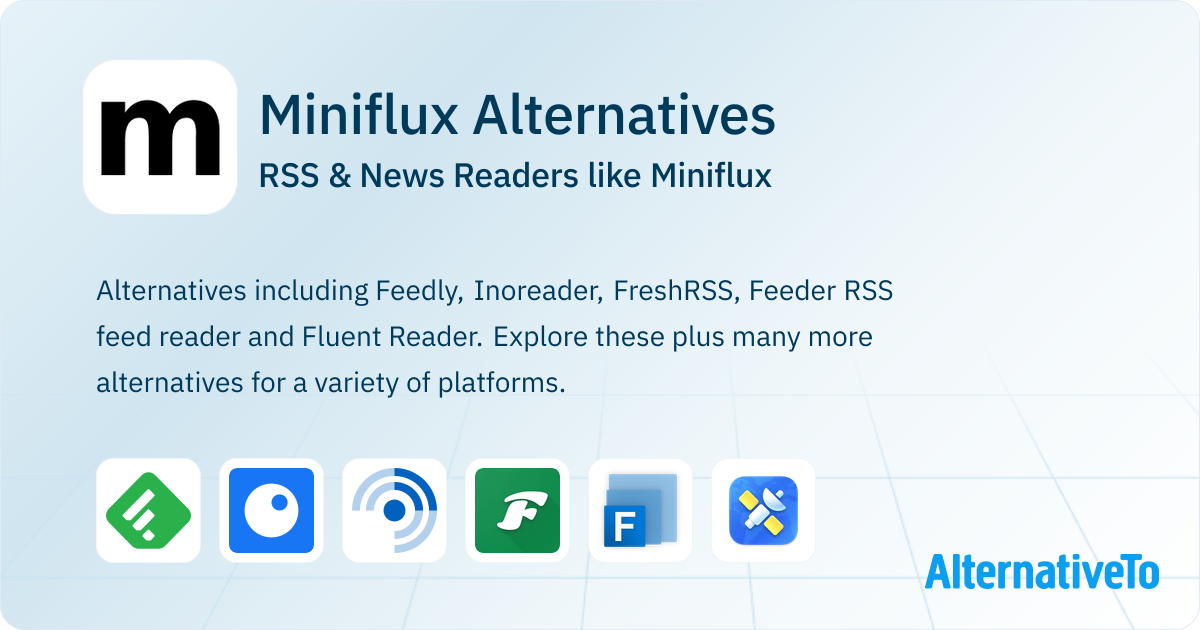 Miniflux Alternatives: Top 12 RSS & News Readers | AlternativeTo
