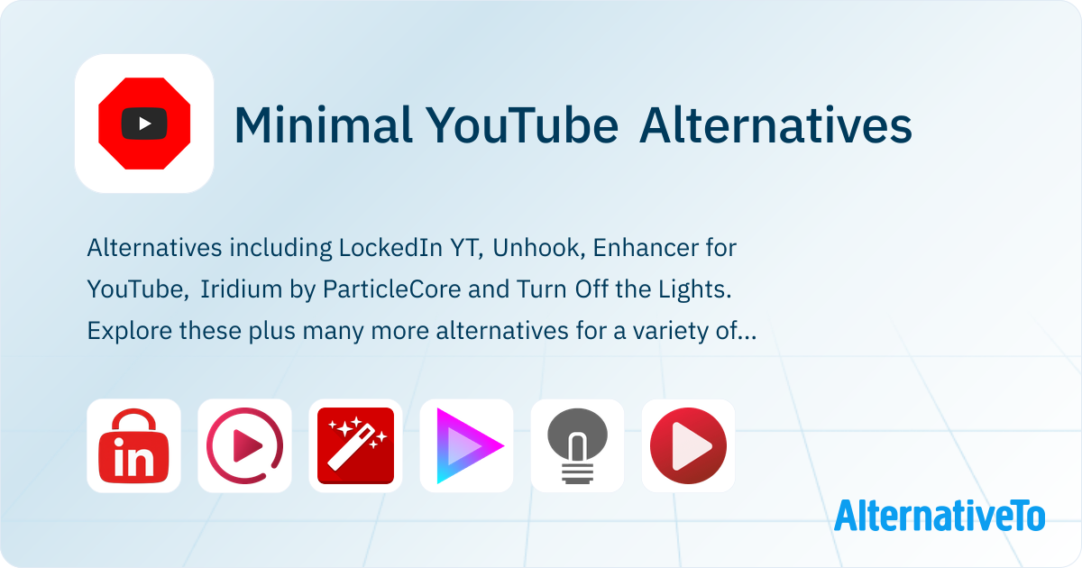 Minimal YouTube Alternatives - Explore Similar Extensions & Add-Ons ...