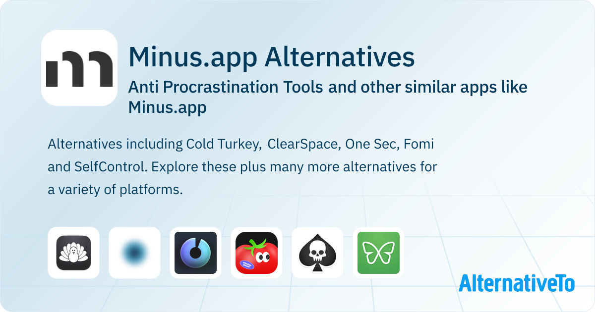 Minus.app Alternatives: Anti Procrastination Tools & Similar Apps ...