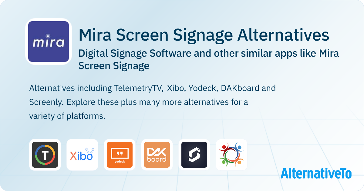 Mira Screen Signage Alternatives: Top 12 Digital Signage Software ...