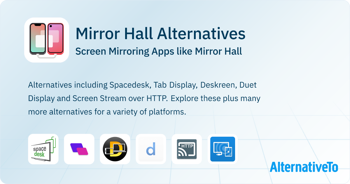 Mirror Hall Alternatives: Top 13 Screen Mirroring & Similar Apps ...
