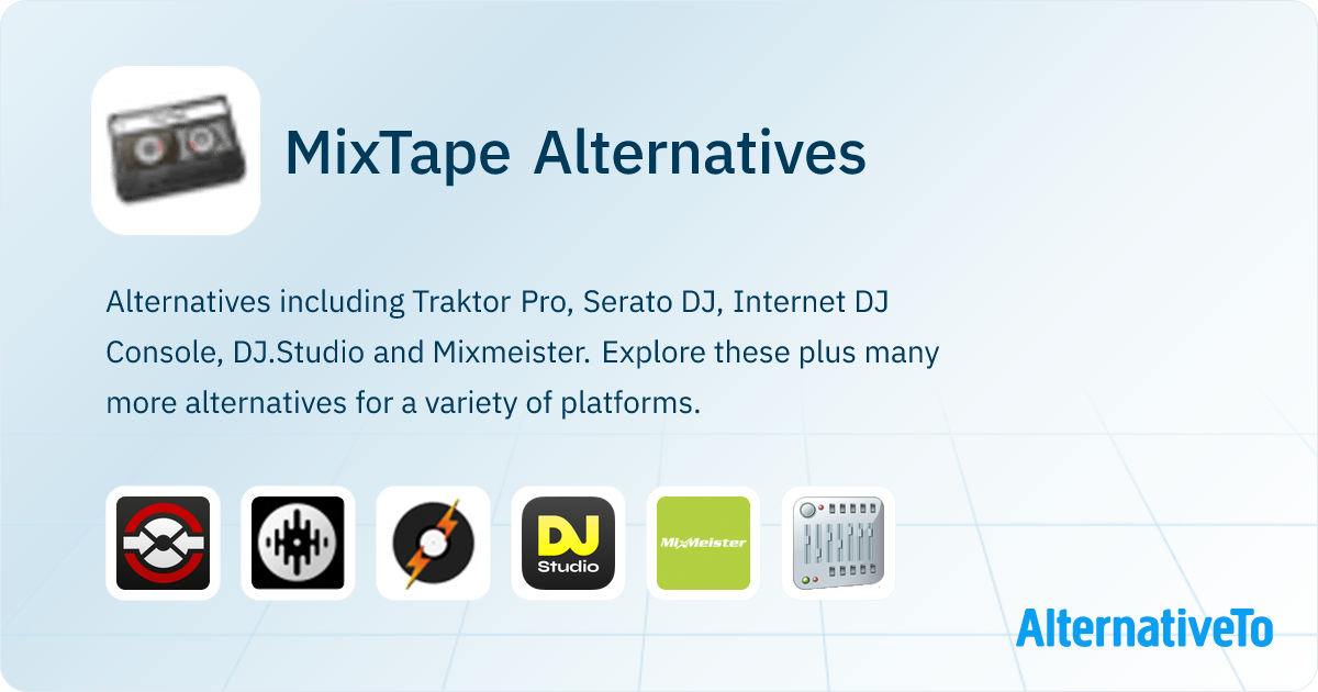 MixTape Alternatives - Explore Similar Software | AlternativeTo