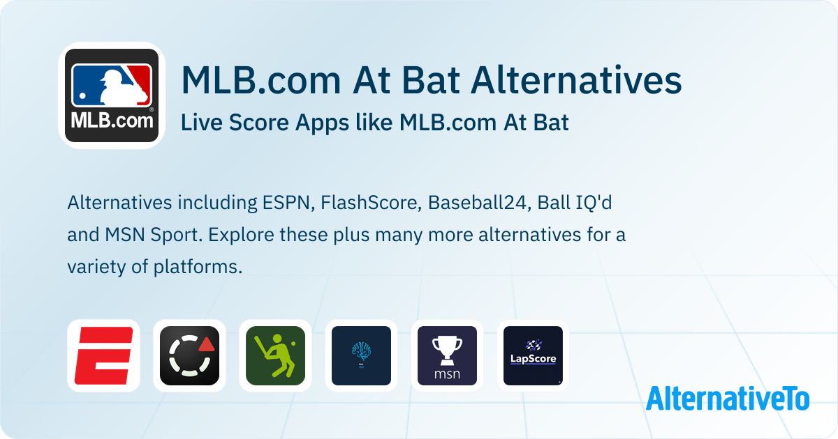 MLB.com At Bat Alternatives: Top 6 Live Score & Similar Apps ...