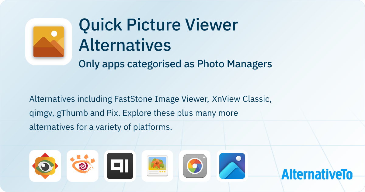 Quick Picture Viewer Alternatives: Top 13 Photo Managers | AlternativeTo